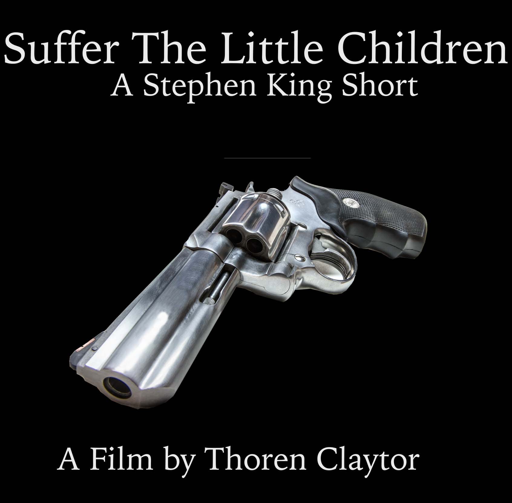 Suffer the Little Children (Thoren Claytor) - Stephen King Short Movies